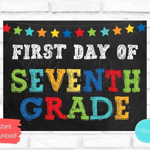 First Day of 7th Grade Sign / Printable Back to School Sign / - Etsy