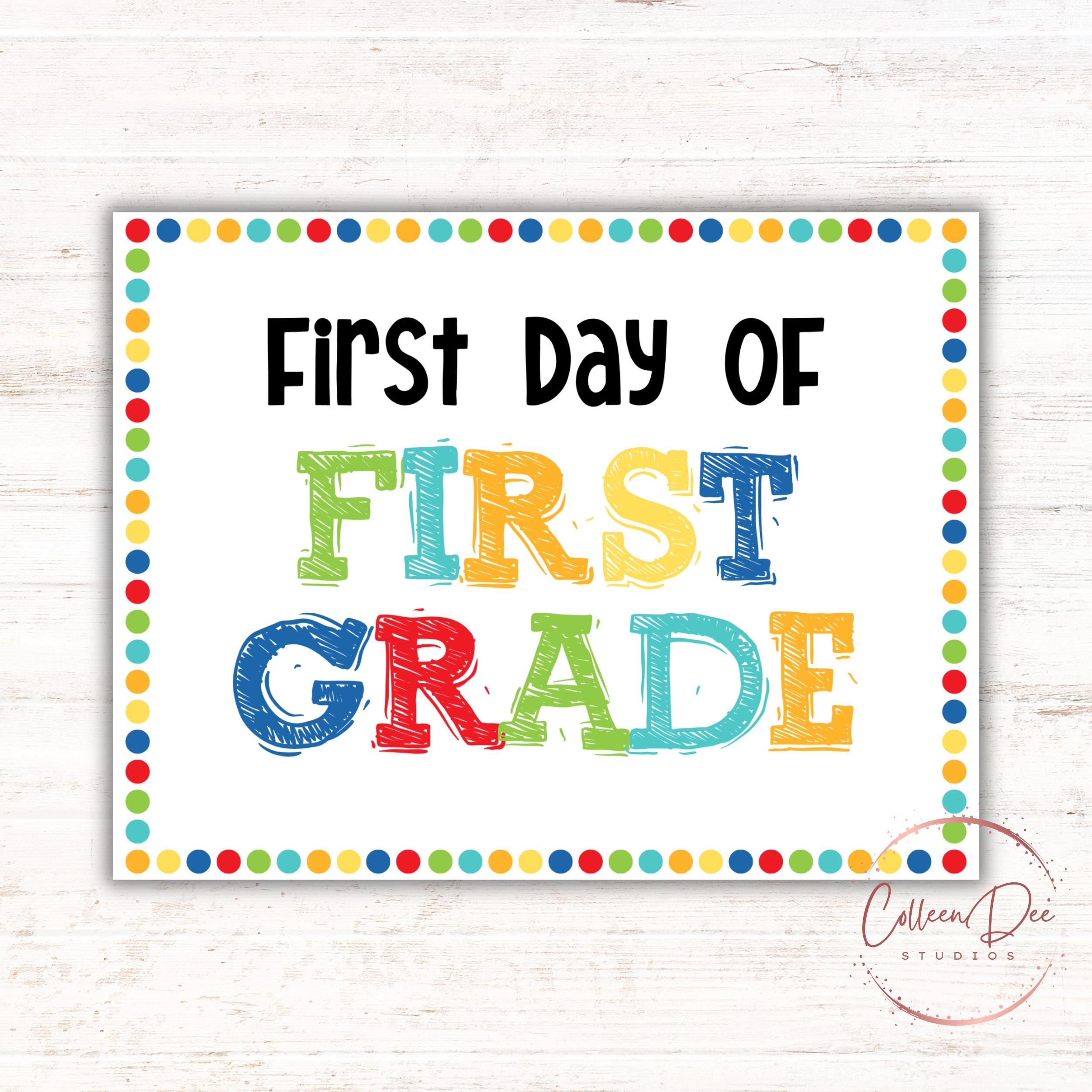 FIRST and LAST Day of FIRST Grade Sign Set | 1st Day of 1st Grade ...