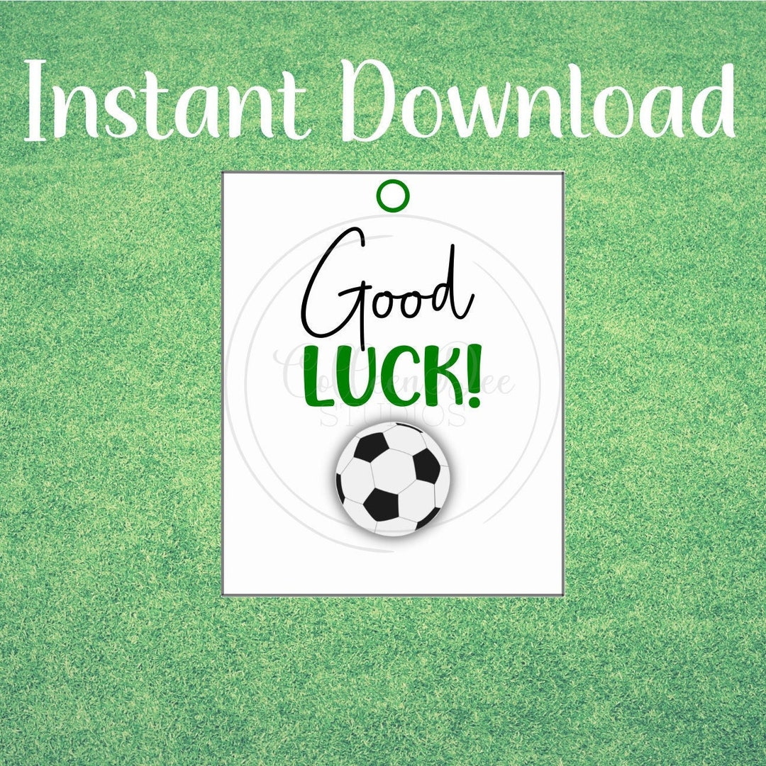 Soccer Good Luck Printable Tag Team Good Luck Tag Printable - Etsy