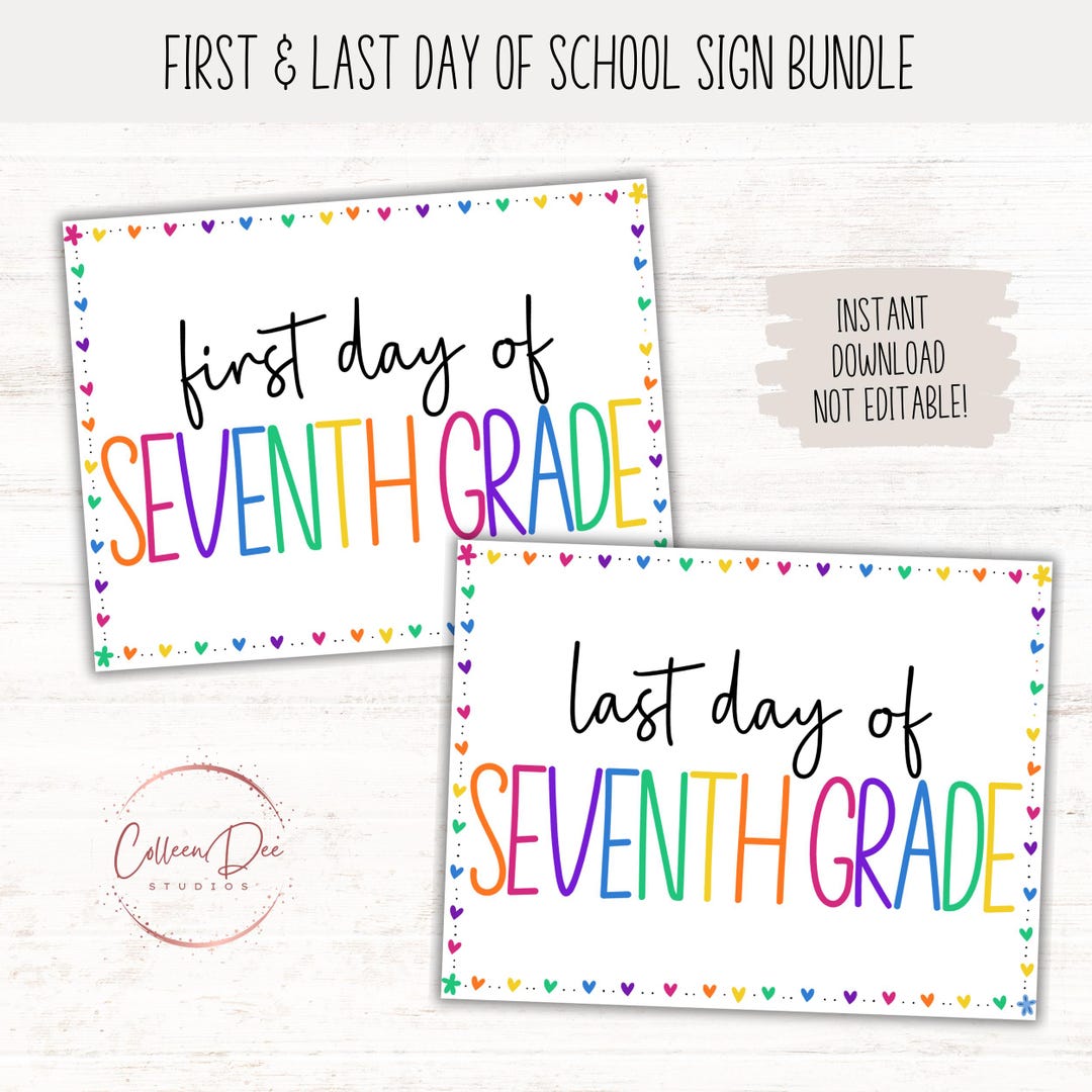 FIRST and LAST Day of SEVENTH Grade Sign Set | 1st Day of 7th Grade ...