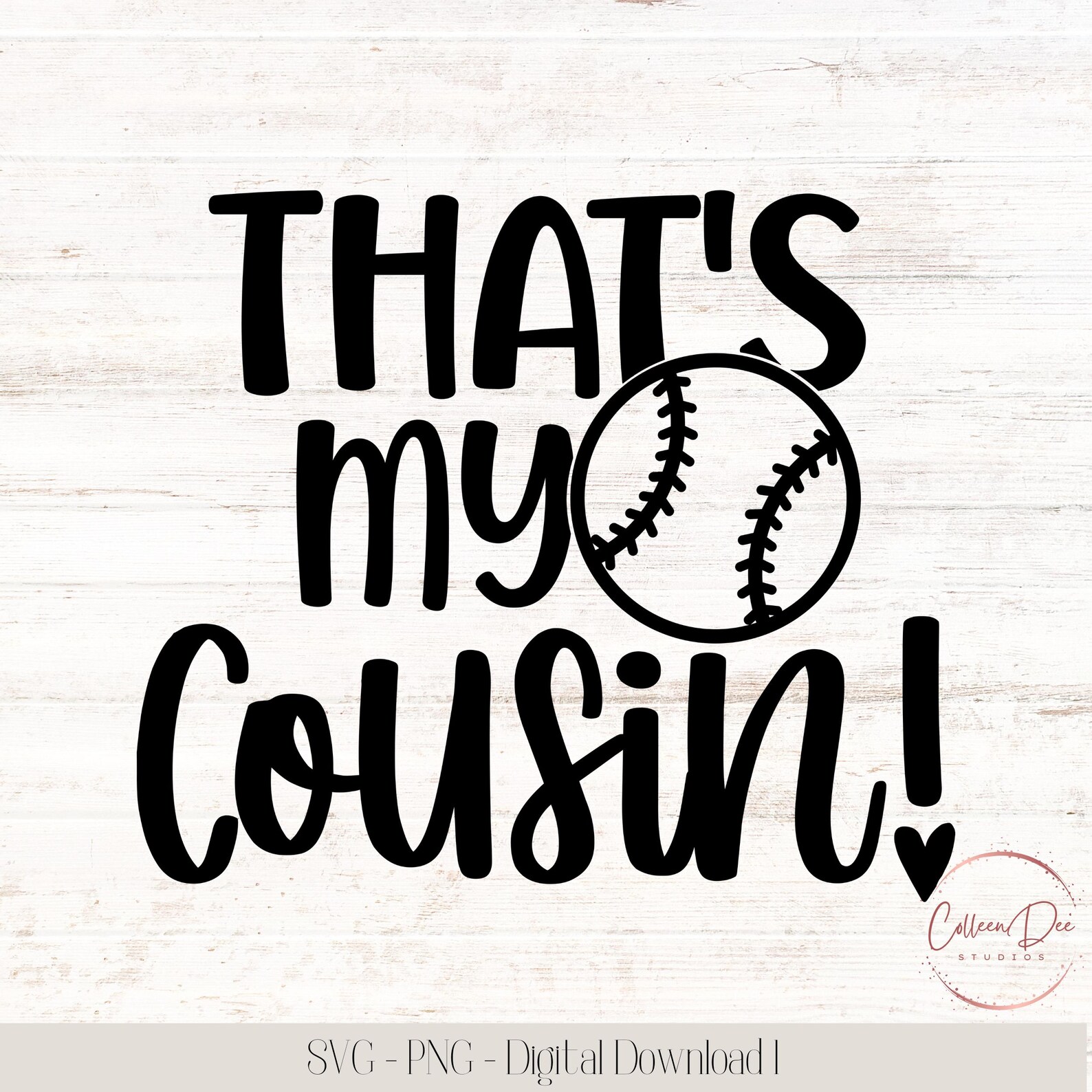 That's My Cousin! | Favorite Baseball Softball Player | SVG PNG File ...