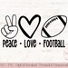 Peace Love Football SVG PNG Cut File Instant Download Football Shirt ...