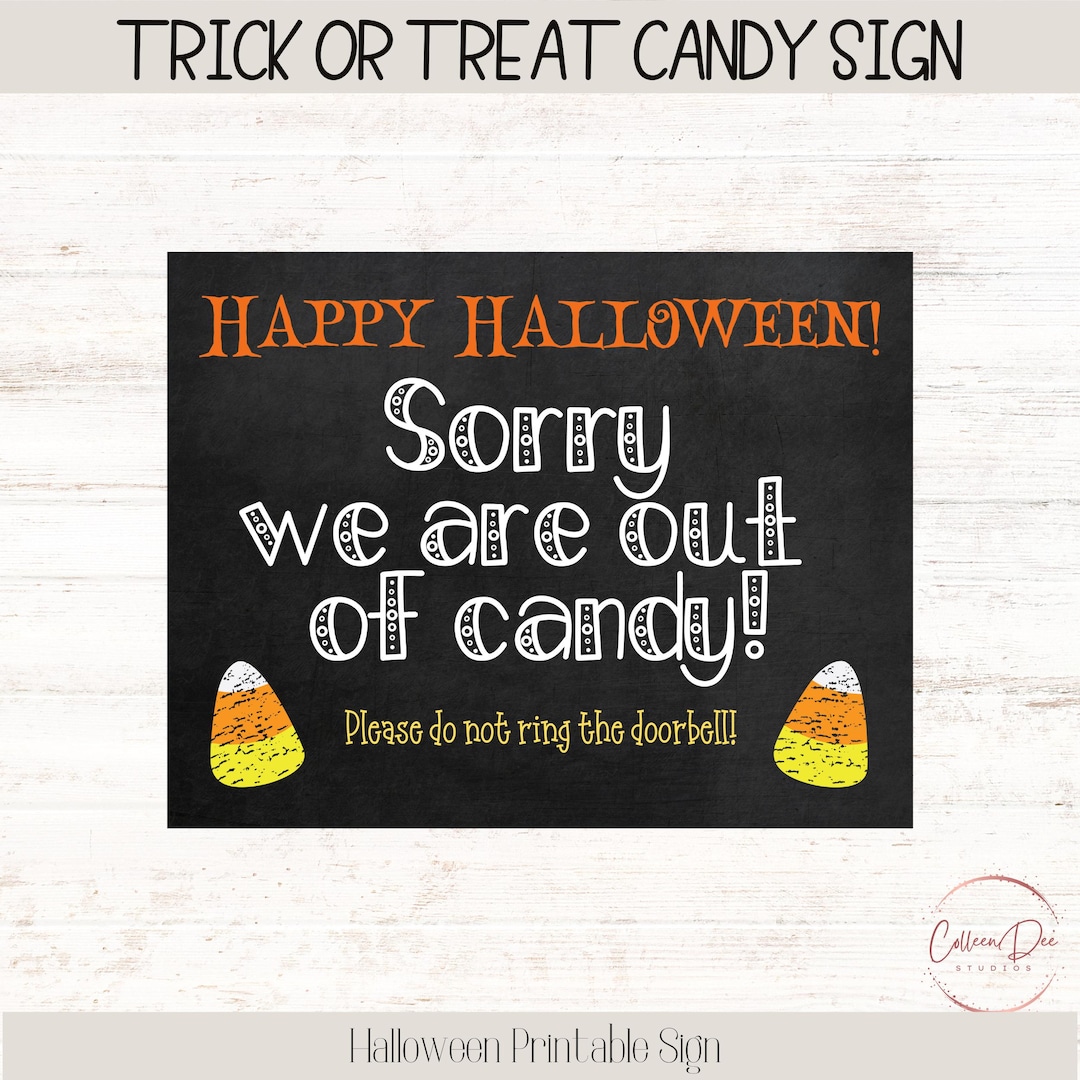 Sorry Out of Candy Halloween Printable Sign | Trick or Treater Sign ...