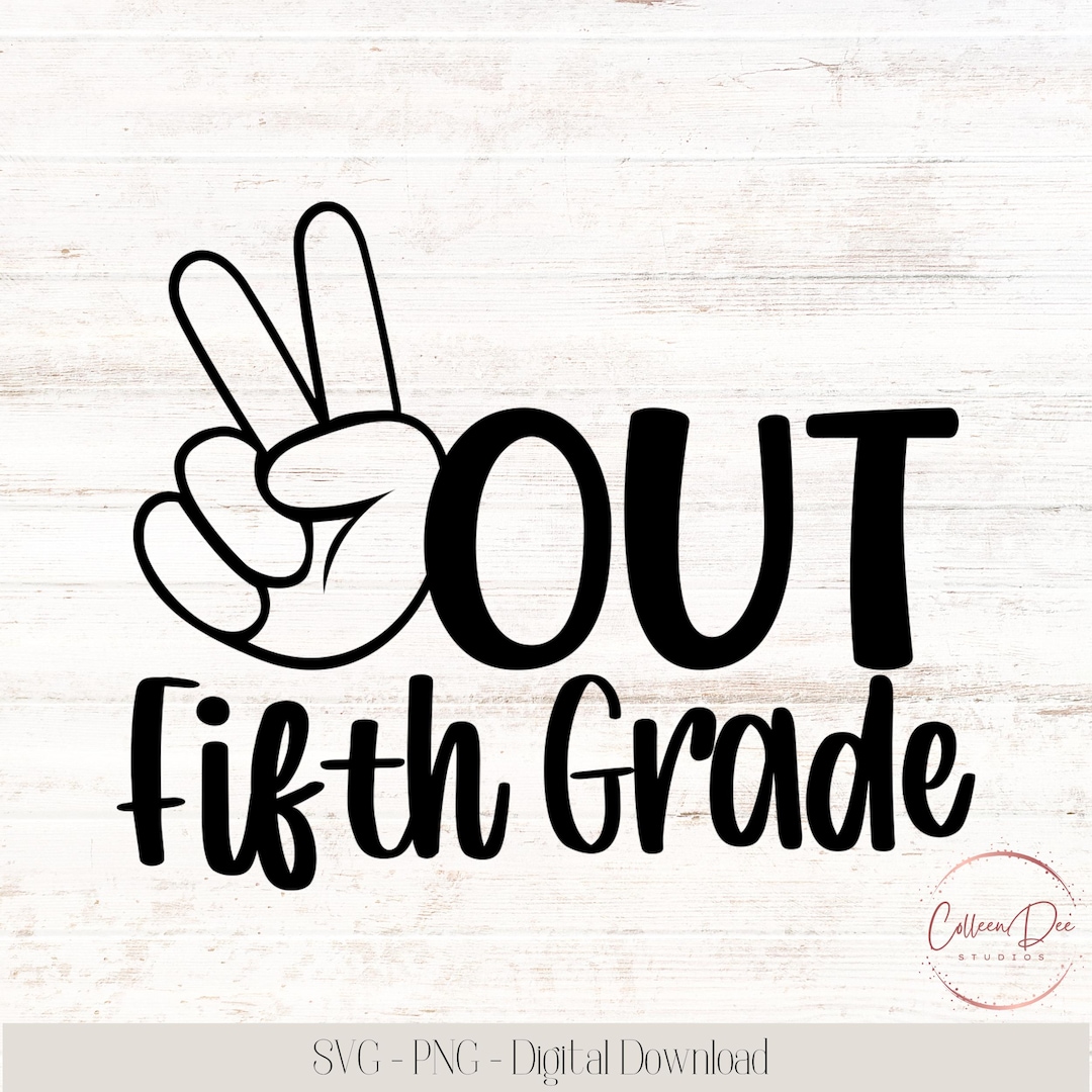 Peace Out 5TH Grade Svg | School Shirts | School SVG | Middle School ...