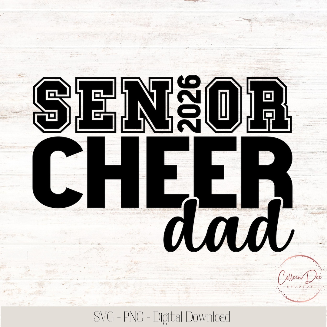 Senior Cheer Dad 2026 | Cheerleader | Dad Life | Senior 2026 Dad | Cut ...