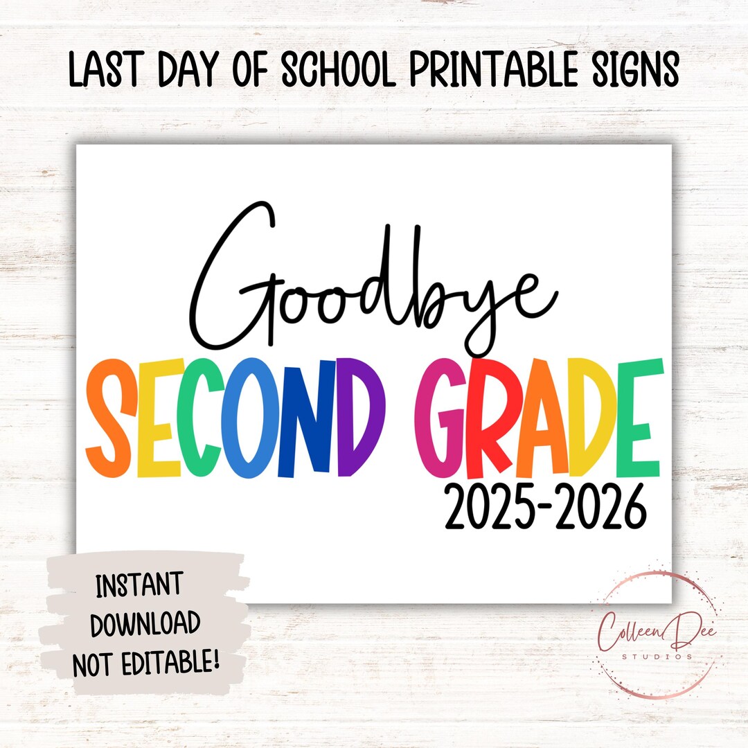 Goodbye SECOND GRADE 2025-2026 SIGN | Last Day Second Grade | End of ...