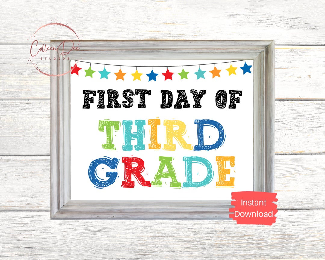 THIRD GRADE SIGN First Day of 3RD Grade Sign Start School Sign Printable First Day School Sign ...