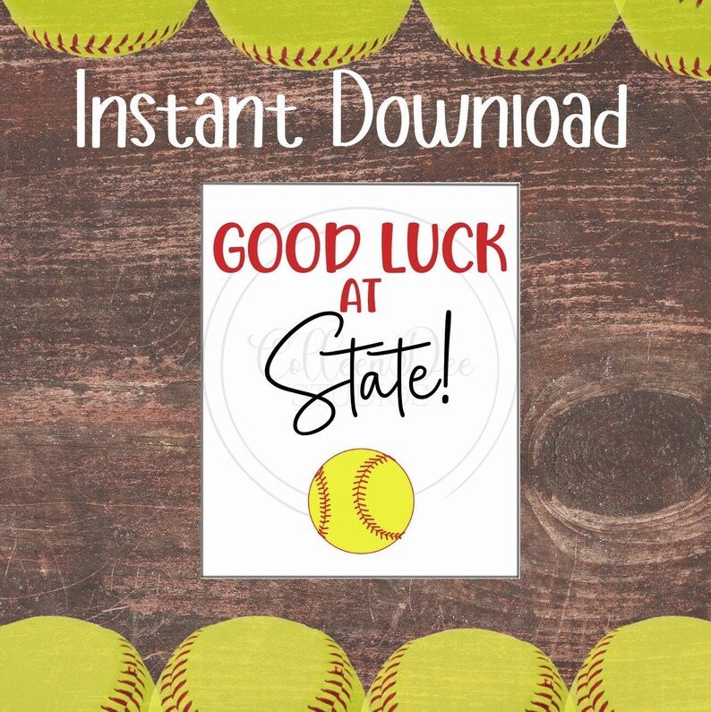 SOFTBALL Good Luck at State Printable Tag Team Good Luck - Etsy