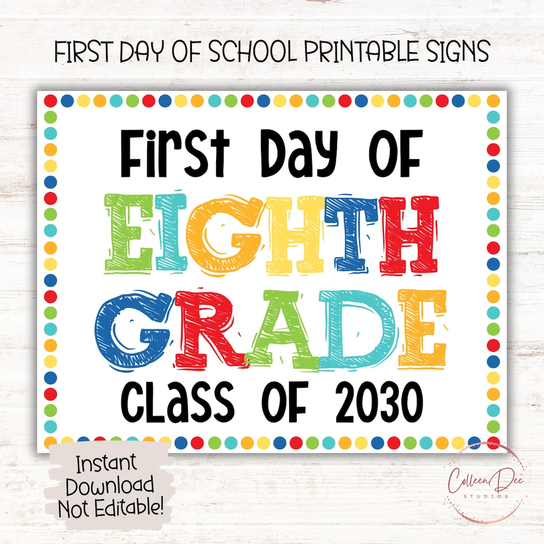 EIGHTH GRADE CLASS 2030 Sign | 1st Day of Eighth Grade Sign | Start ...