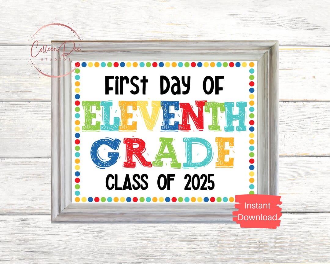 ELEVENTH GRADE CLASS 2025 Sign 1st Day 11th Grade Sign Start School ...
