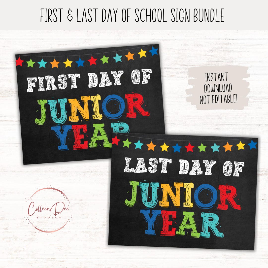 FIRST and LAST Day of JUNIOR Year Sign Set | 1st Day of 11th Grade ...