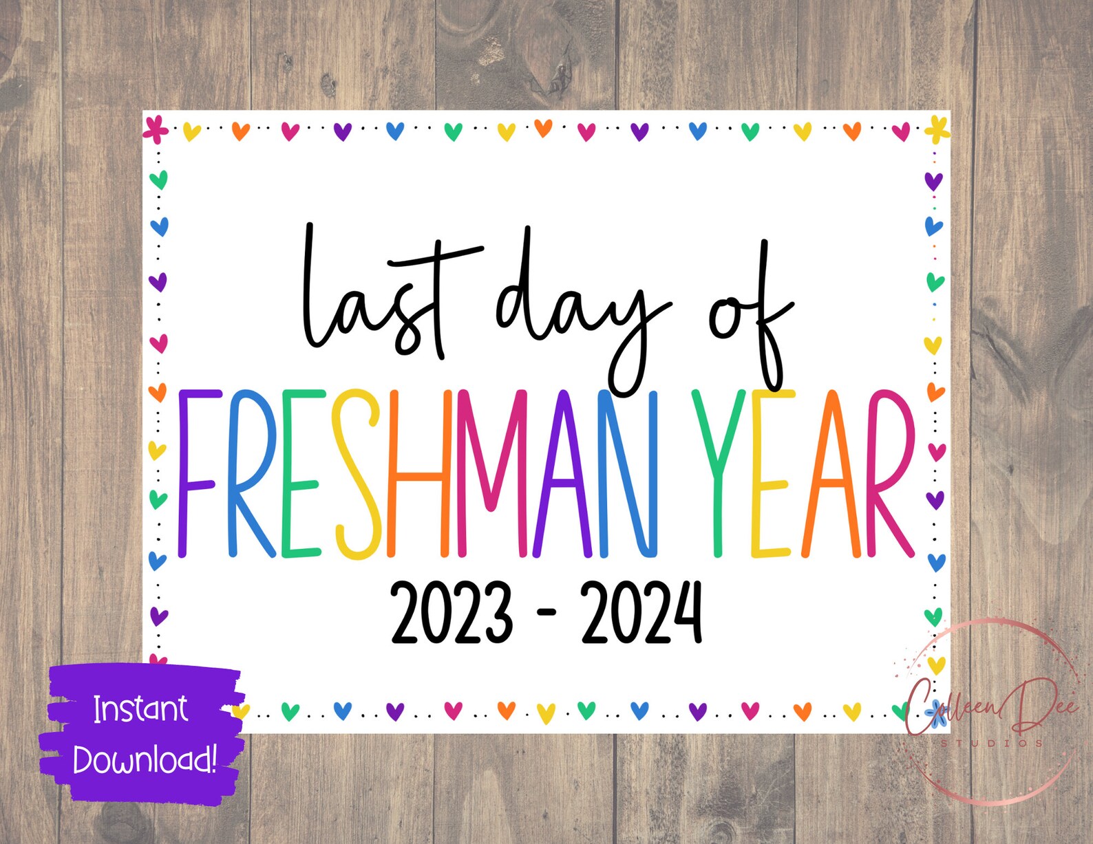 Last Day of Freshman Year 2023-2024 Last Day Sign End of School Sign ...