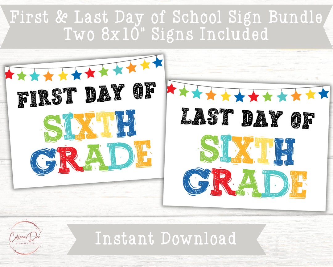 FIRST and LAST Day of SIXTH Grade Sign Set 1st Day of 6th Grade ...