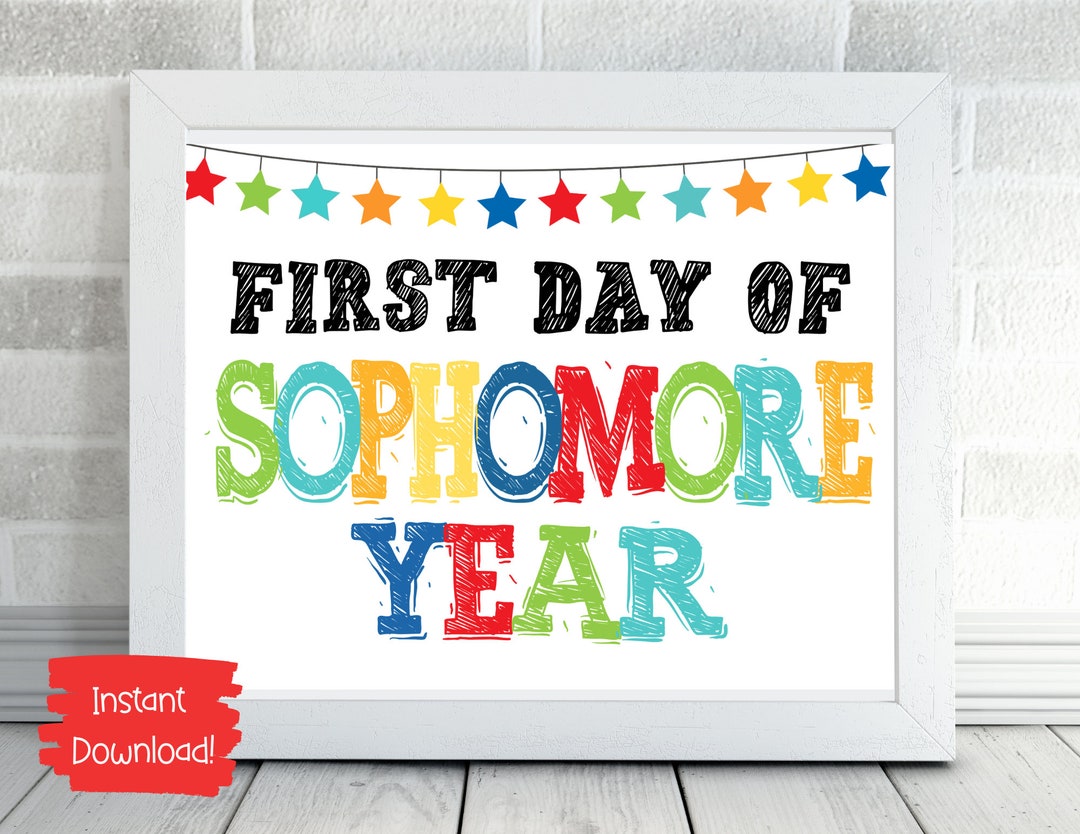 SOPHOMORE YEAR SIGN First Day of 10th Grade Sign Start School Sign ...
