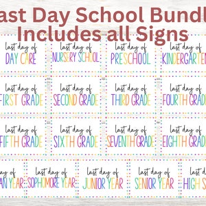 Last Day of School Sign Bundle | 18 Signs Included | Last Day 1st 2nd ...