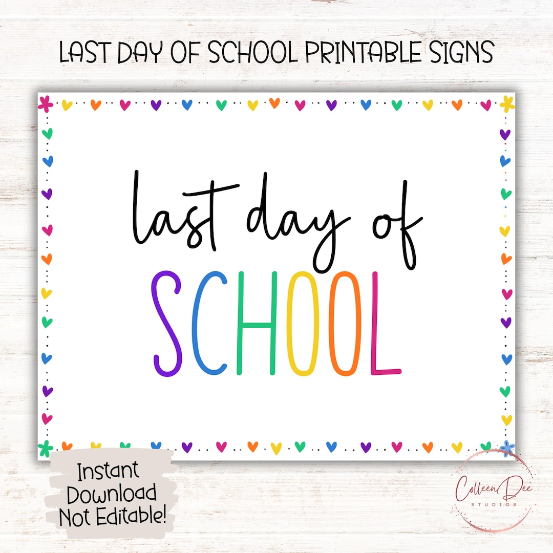 LAST DAY of School SIGN | Last Day of First Grade Sign | End of School ...