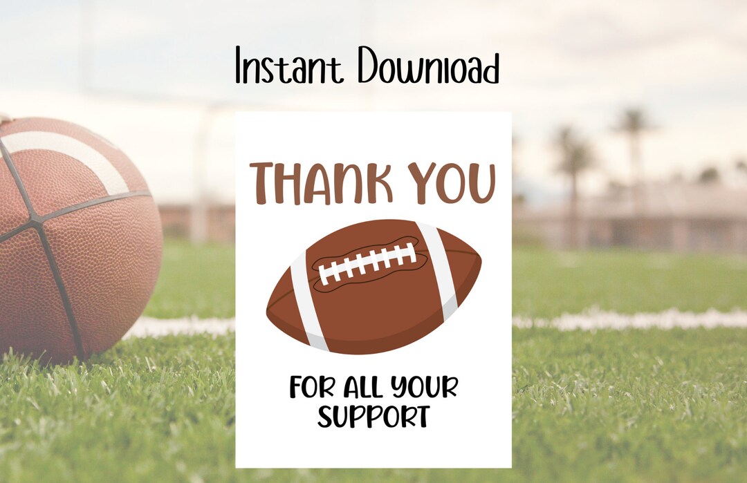 FOOTBALL Thank You for All Your Support Printable Tag | Thank You Tag ...