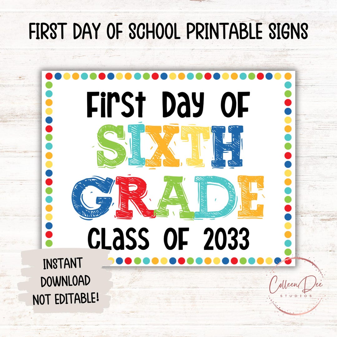 SIXTH GRADE CLASS 2033 Sign | 1st Day Sixth Grade Sign | Start of ...