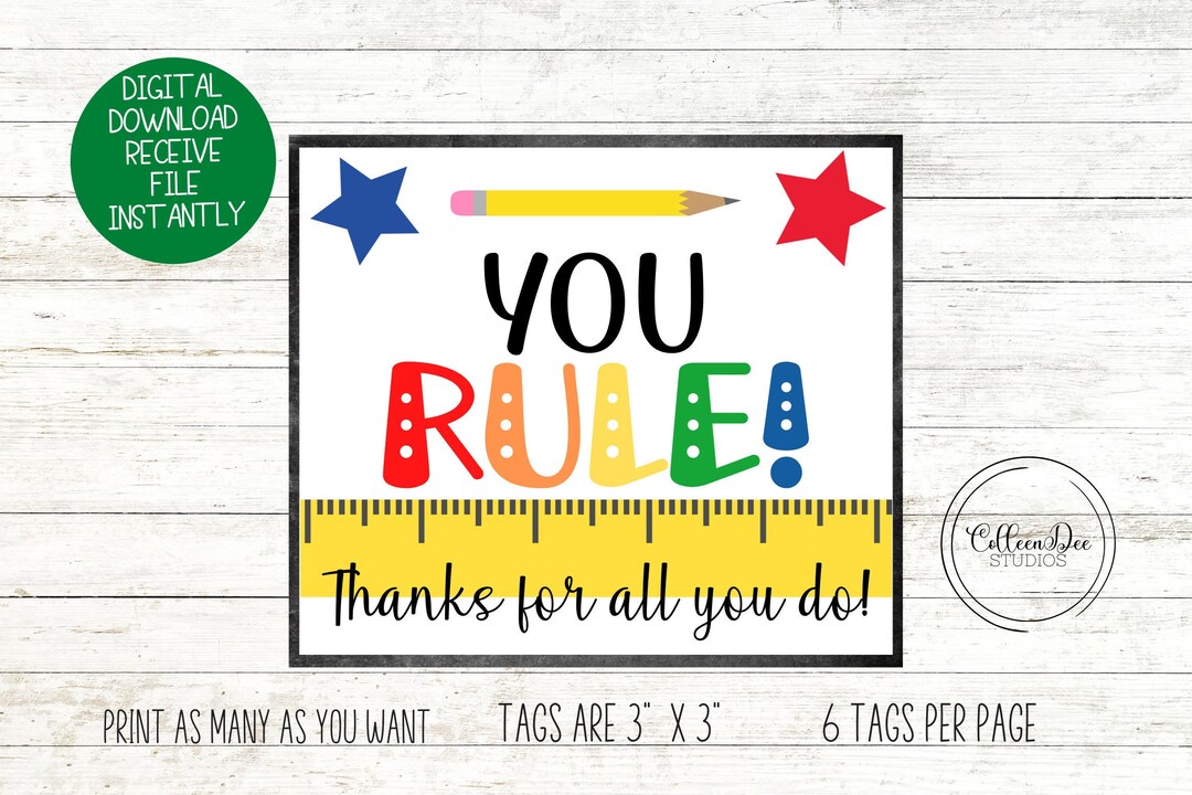 You Rule Thanks for All You Do Tag Teacher Appreciation Printable ...