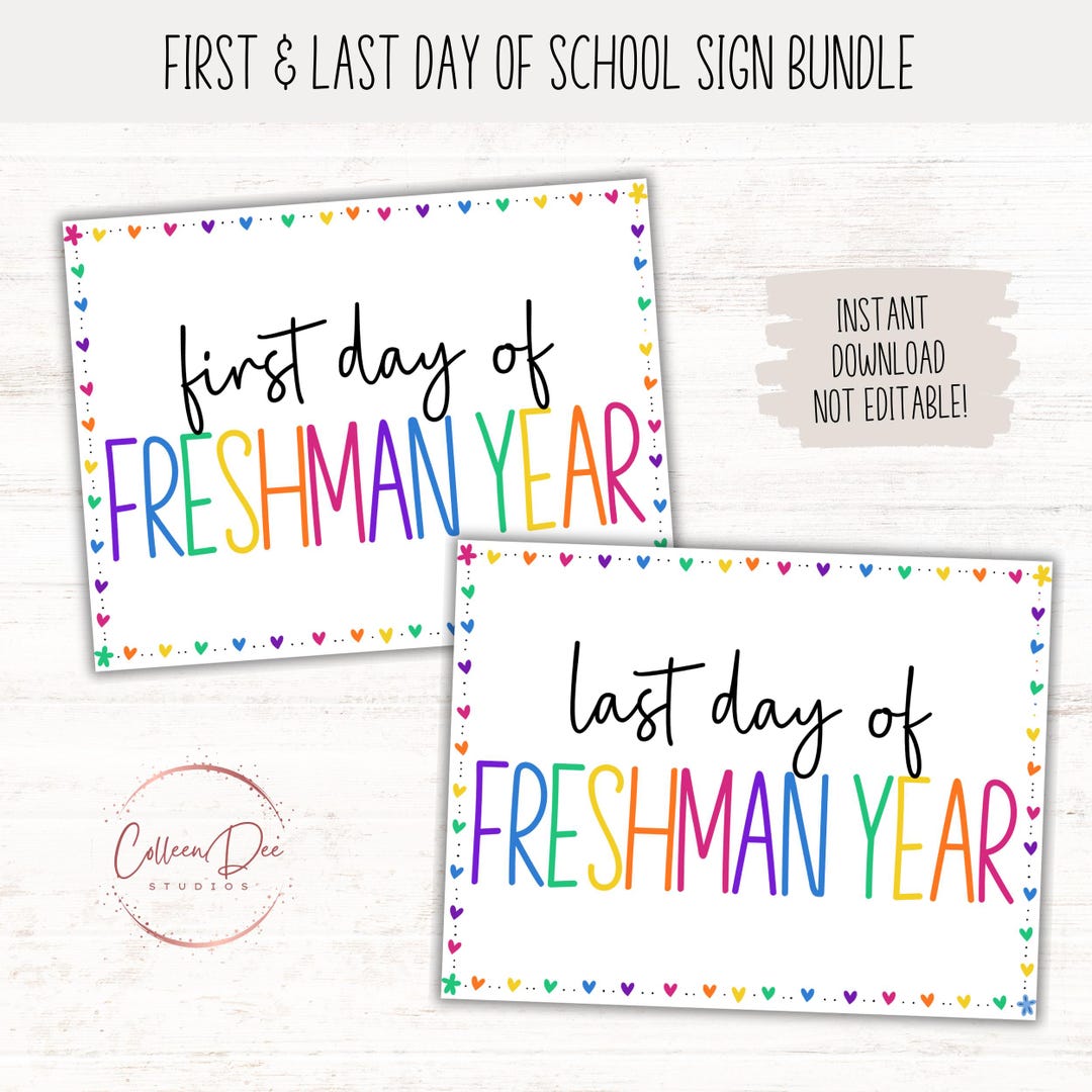 FIRST and LAST Day of FRESHMAN Year Sign Set | 1st Day of 9th Grade ...