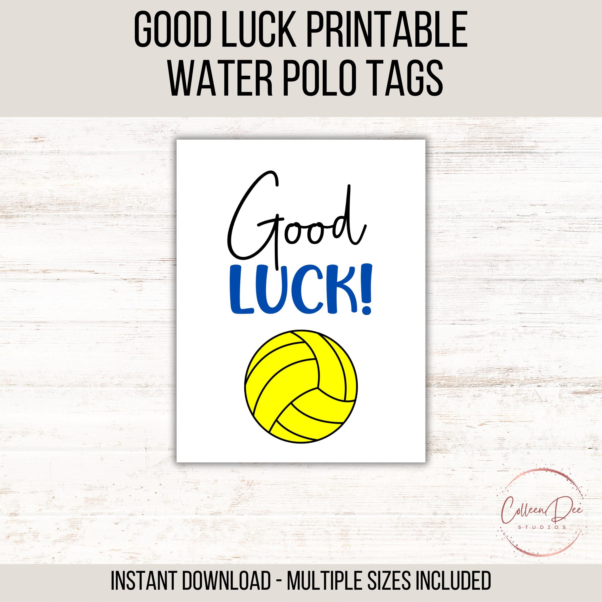 WATER POLO Good Luck! Printable Tag | Team Good Luck Tag | Printable ...