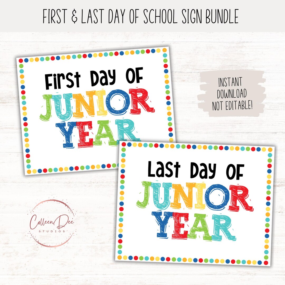 FIRST and LAST Day of JUNIOR Year Sign Set | 1st Day of 11th Grade ...