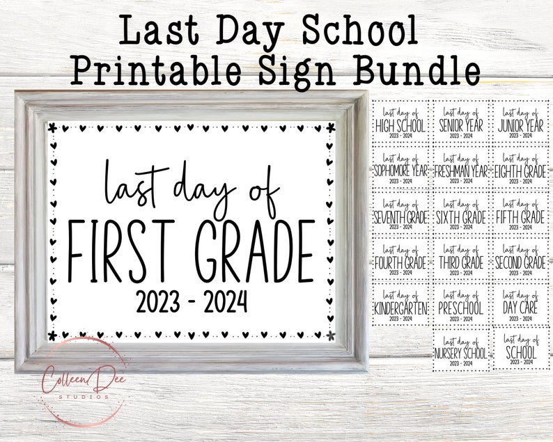 Last Day of School 2023-2024 Sign Bundle Includes 18 Signs 1st 2nd 3rd ...