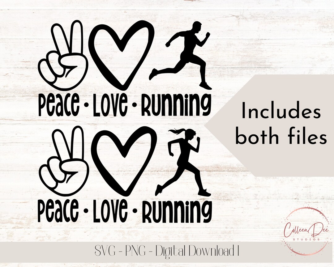 Peace Love Running | SVG PNG Cut File | Instant Download | Running ...