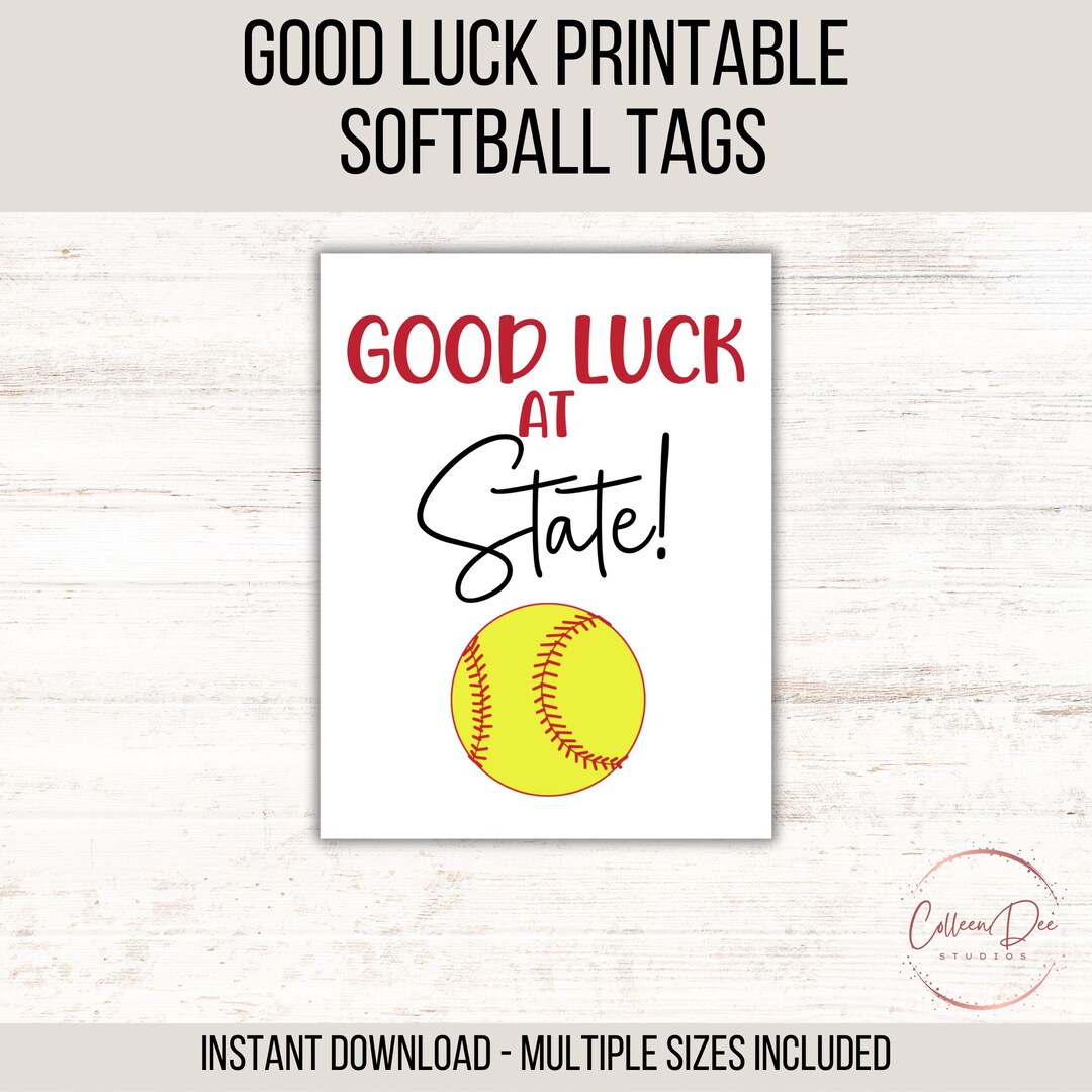 SOFTBALL Good Luck at State! Printable Tag | Team Good Luck Tag ...