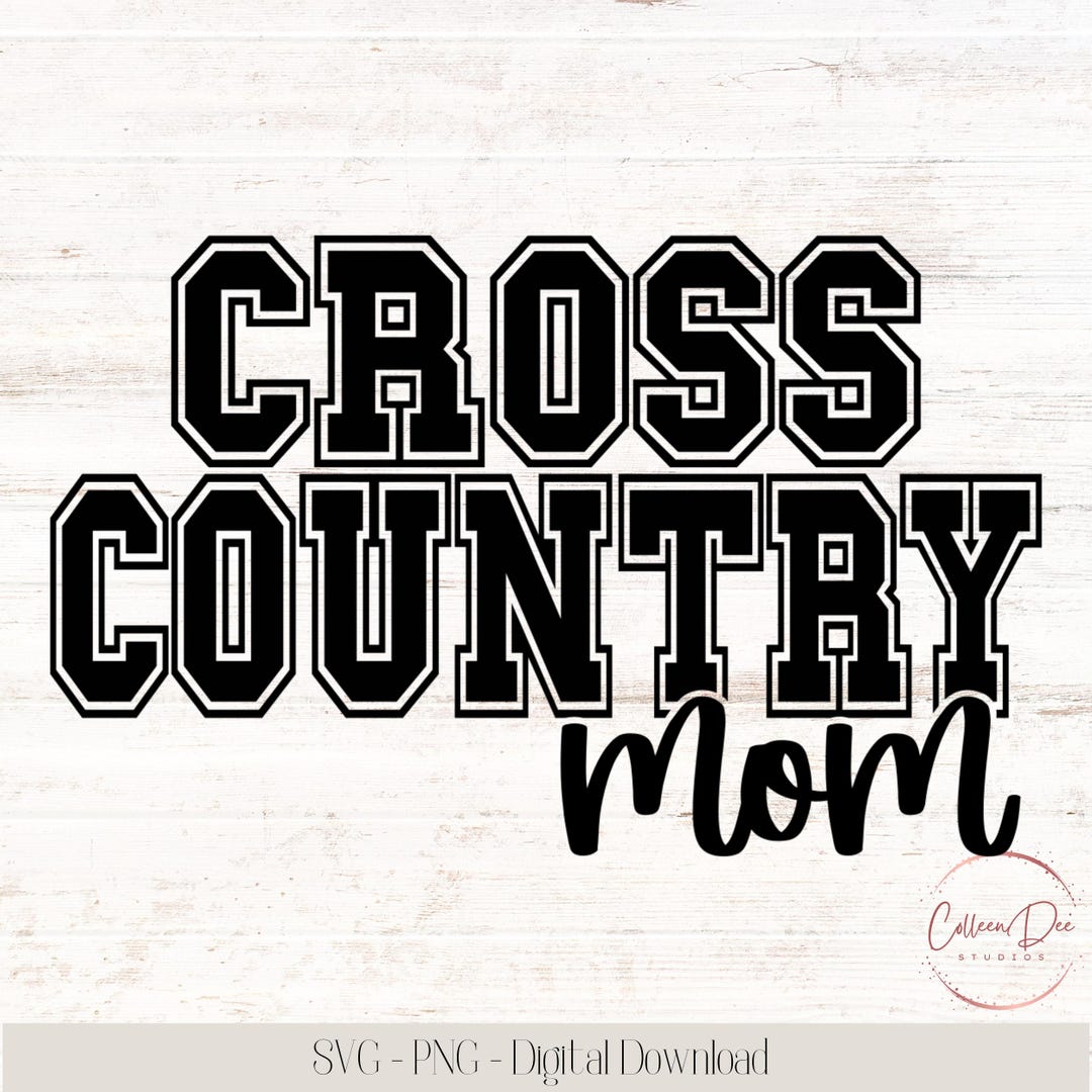 Cross Country Mom SVG Cut | Cross Country Mom Shirt | Cross Country Mom ...