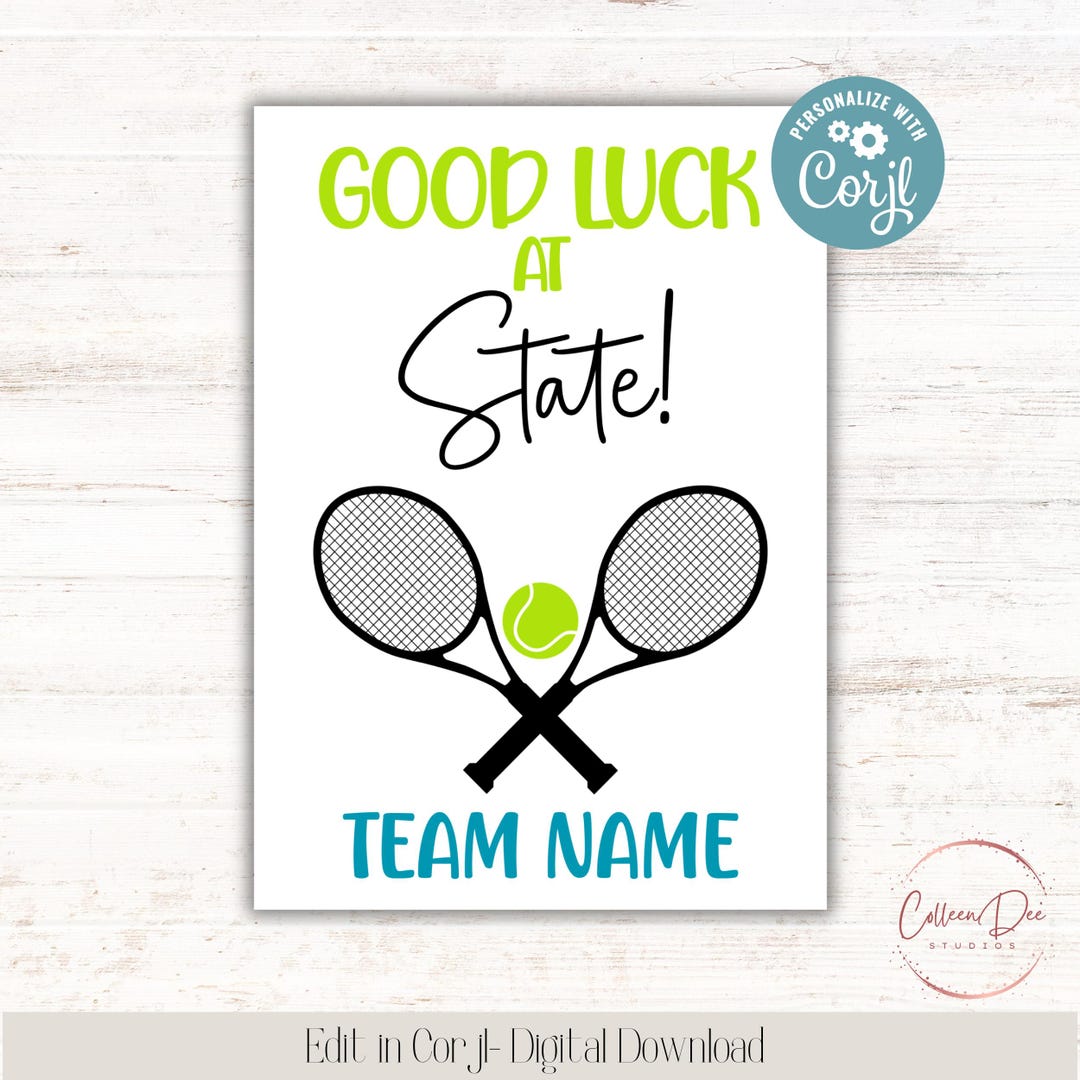 Editable TENNIS Good Luck at State Printable Tag | Tennis Team ...