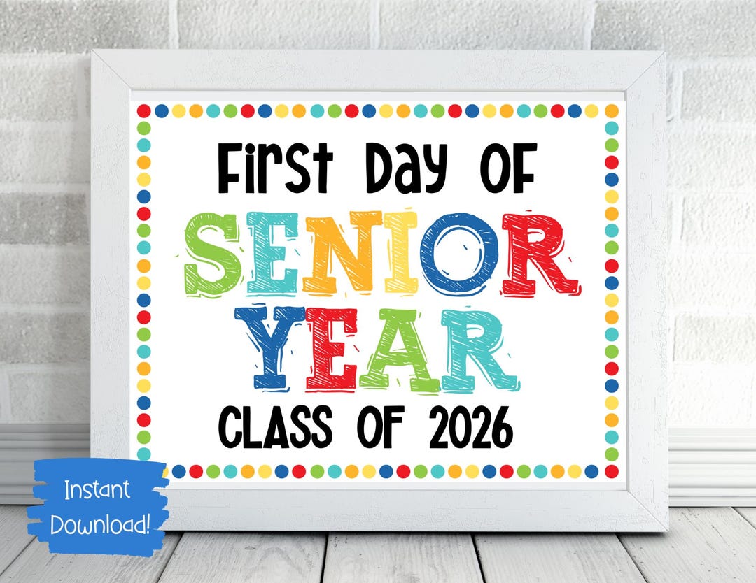 SENIOR YEAR CLASS 2026 Sign | 1st Day of Senior Year Sign | Start ...