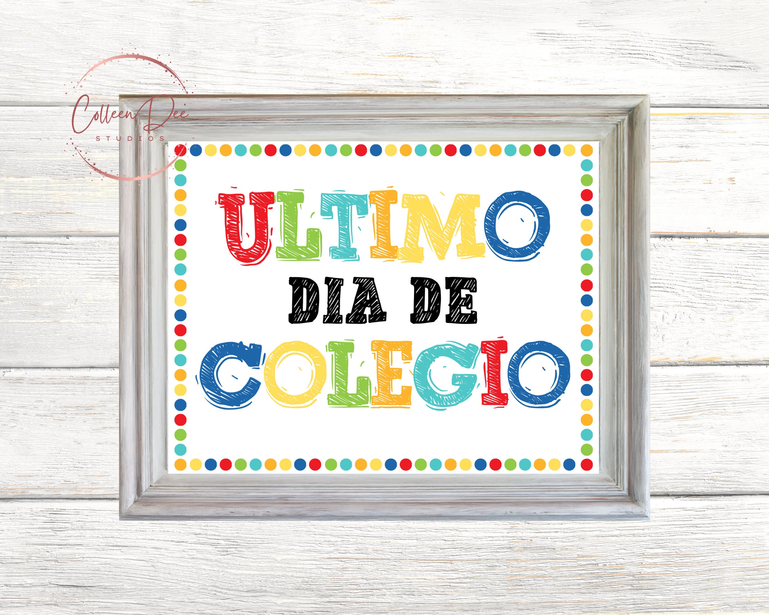 Ultimo Dia De Colegio SIGN Last Day of First Grade Sign End of School ...