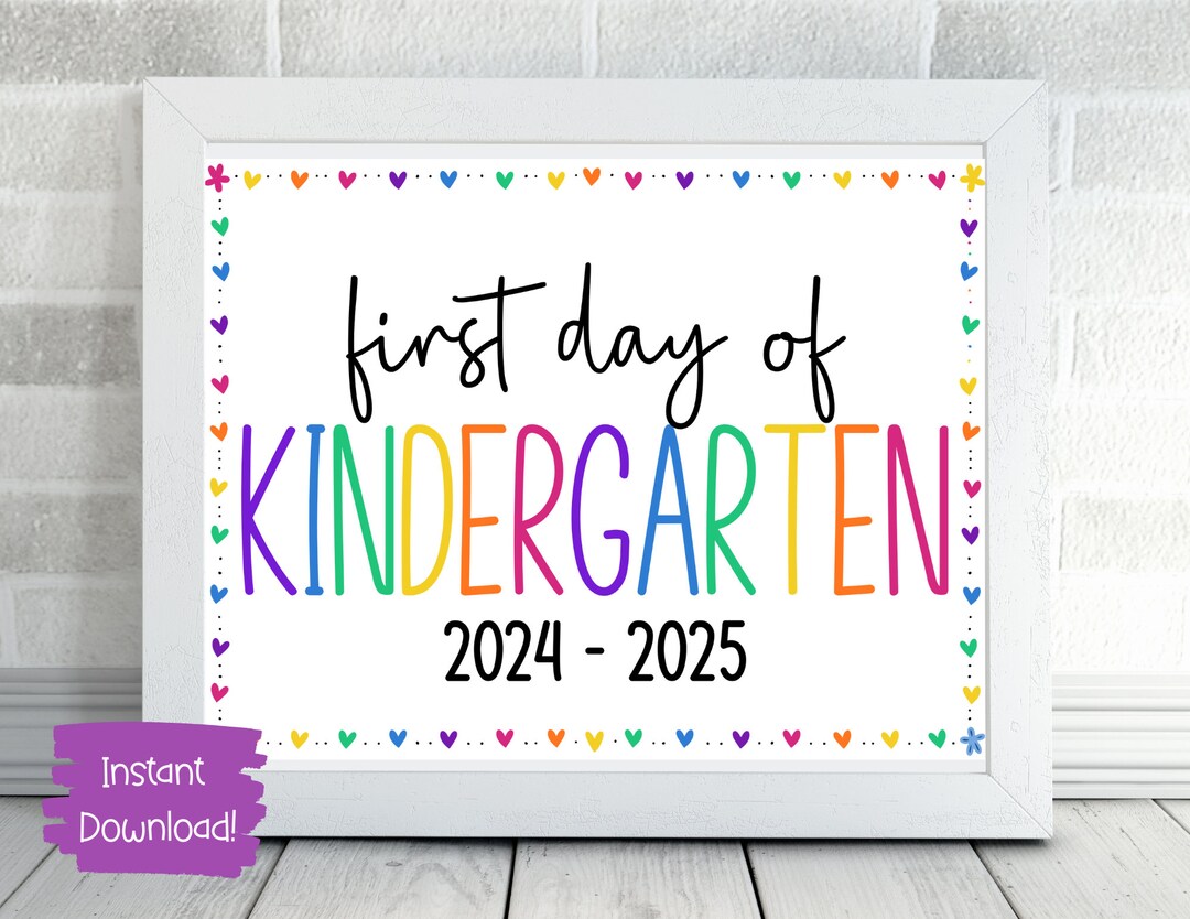 KINDERGARTEN 2024-25 SIGN 1st Day of Kindergarten Sign Start School ...
