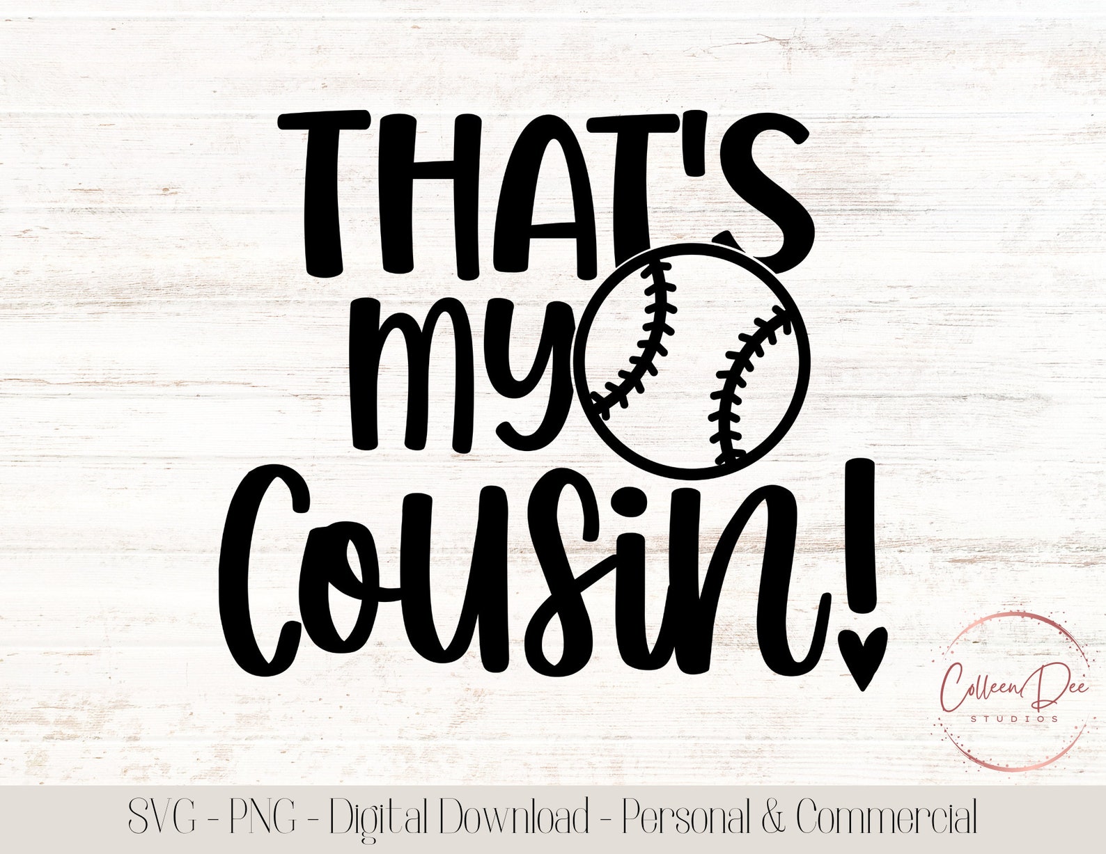 That's My Cousin! | Favorite Baseball Softball Player | SVG PNG File ...