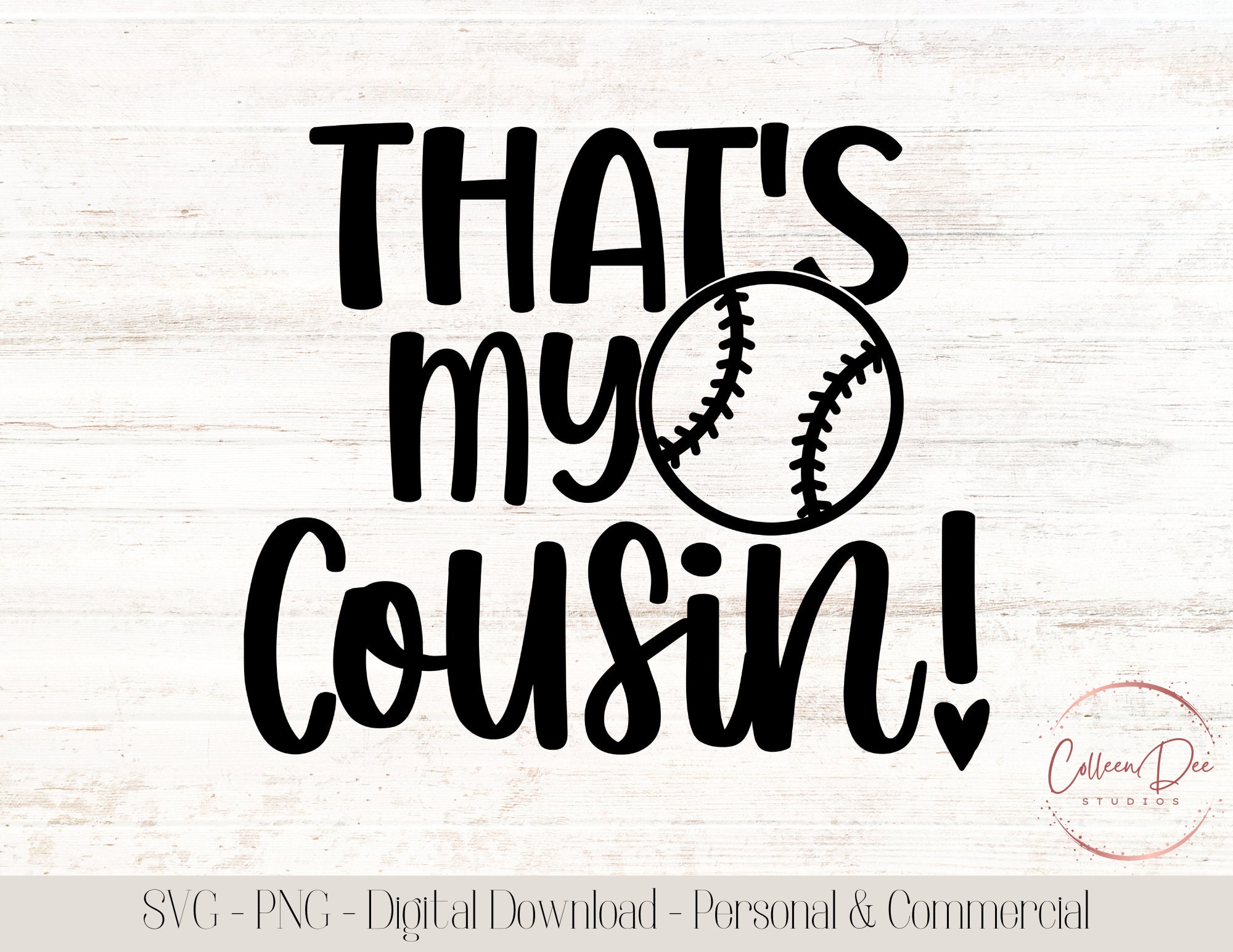 That's My Cousin! | Favorite Baseball Softball Player | SVG PNG File ...