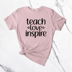 TEACH LOVE INSPIRE Cut File Svg/png Cut File Teacher Shirt Design Svg ...