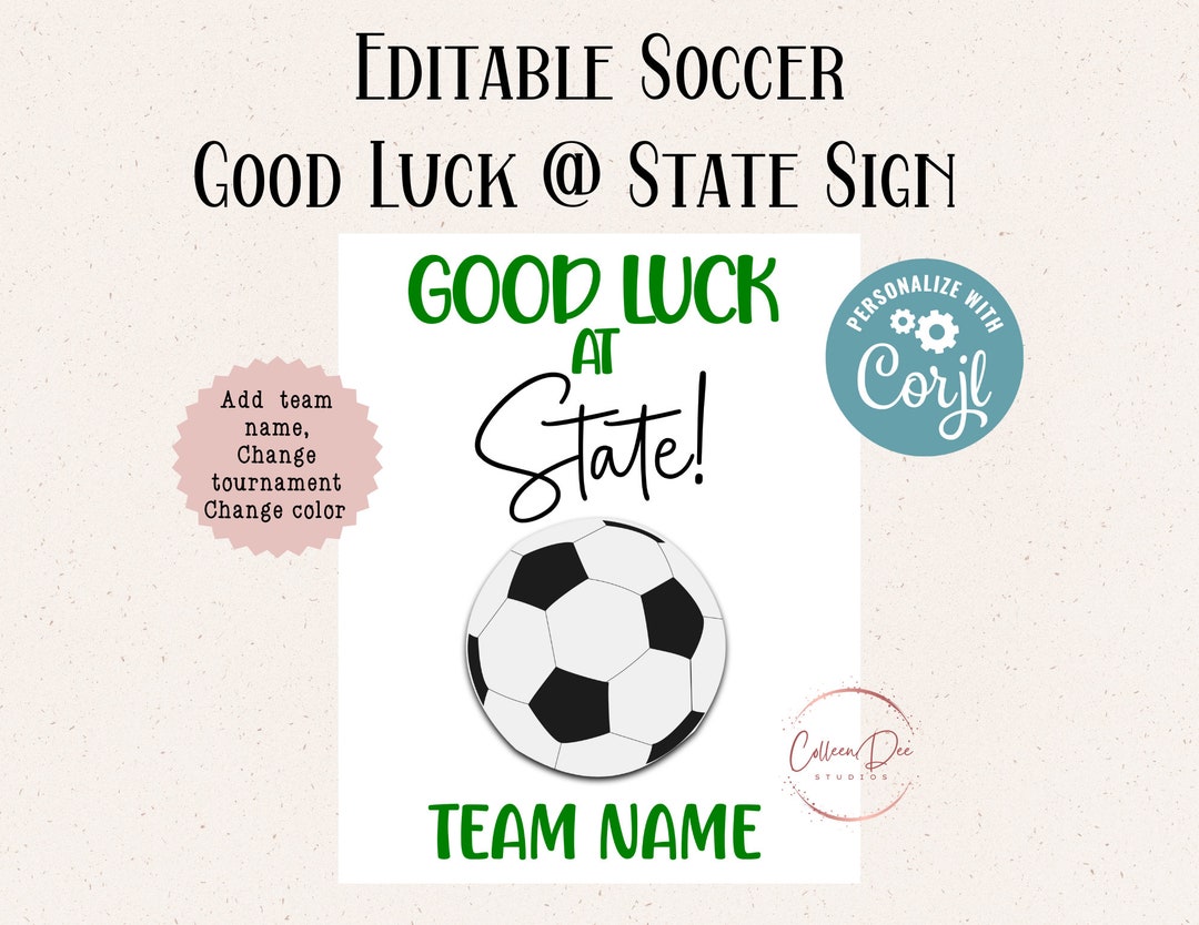 Editable Soccer Good Luck at State Printable Tag | Soccer Team State ...