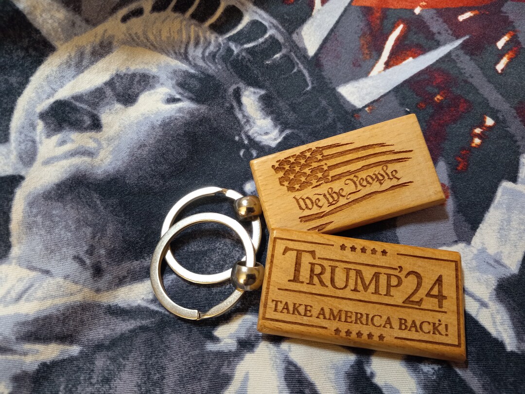 Trump Key Chain, Laser Engraved. Proudly American Made. this Listing is ...
