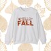 Hello Fall Sweatshirt, Pumpkin Sweater, Cute Autumn Sweatshirt, Cozy ...