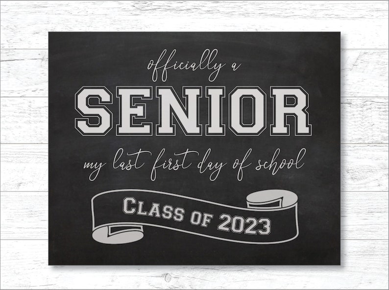 Sign for the First Day of Senior Year Class of 2023 First Day - Etsy