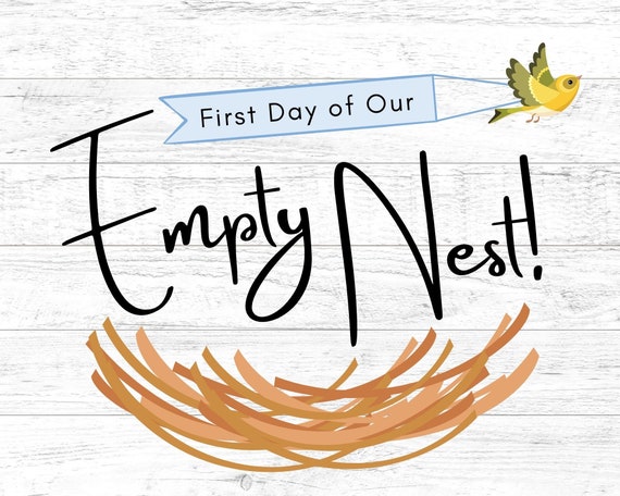 Empty Nest Photo Prop Empty Nest Sign College Parents First - Etsy