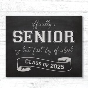 Sign for the First Day of Senior Year, Class of 2025 First Day Photo ...