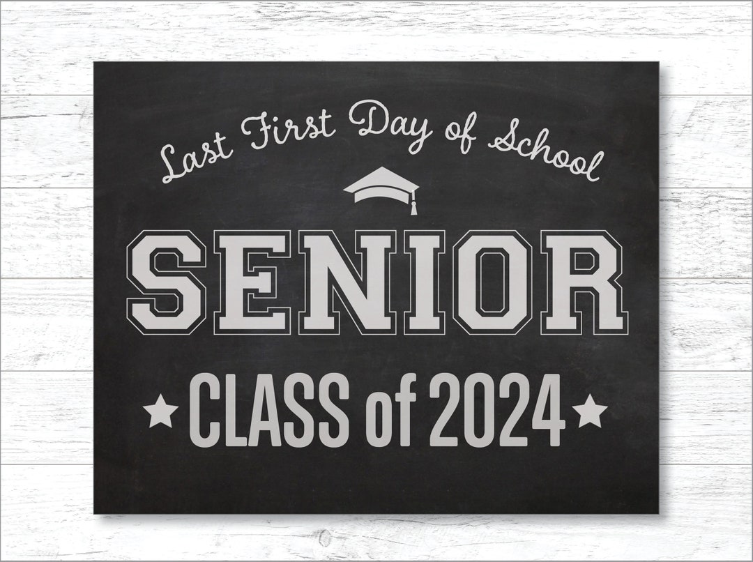 Senior Year Sign for the First Day of School Class of 2024 - Etsy