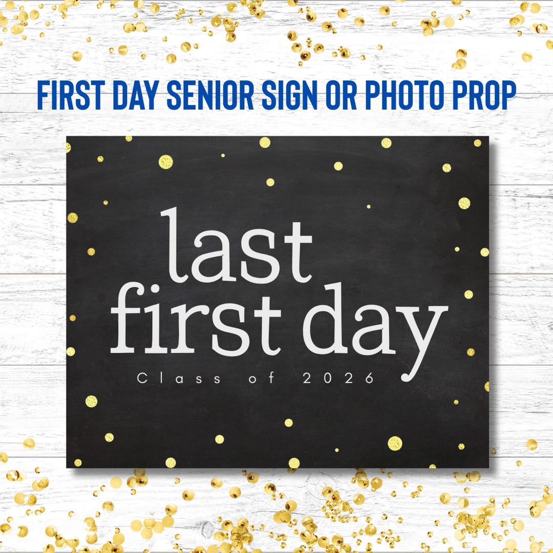 Letrero imprimible para el último primer día de secundaria (clase de ...