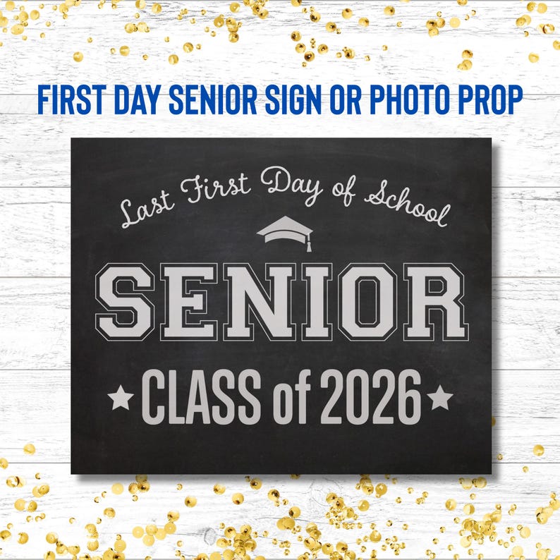 Senior Year Sign for the First Day of School, Class of 2026, Last First ...