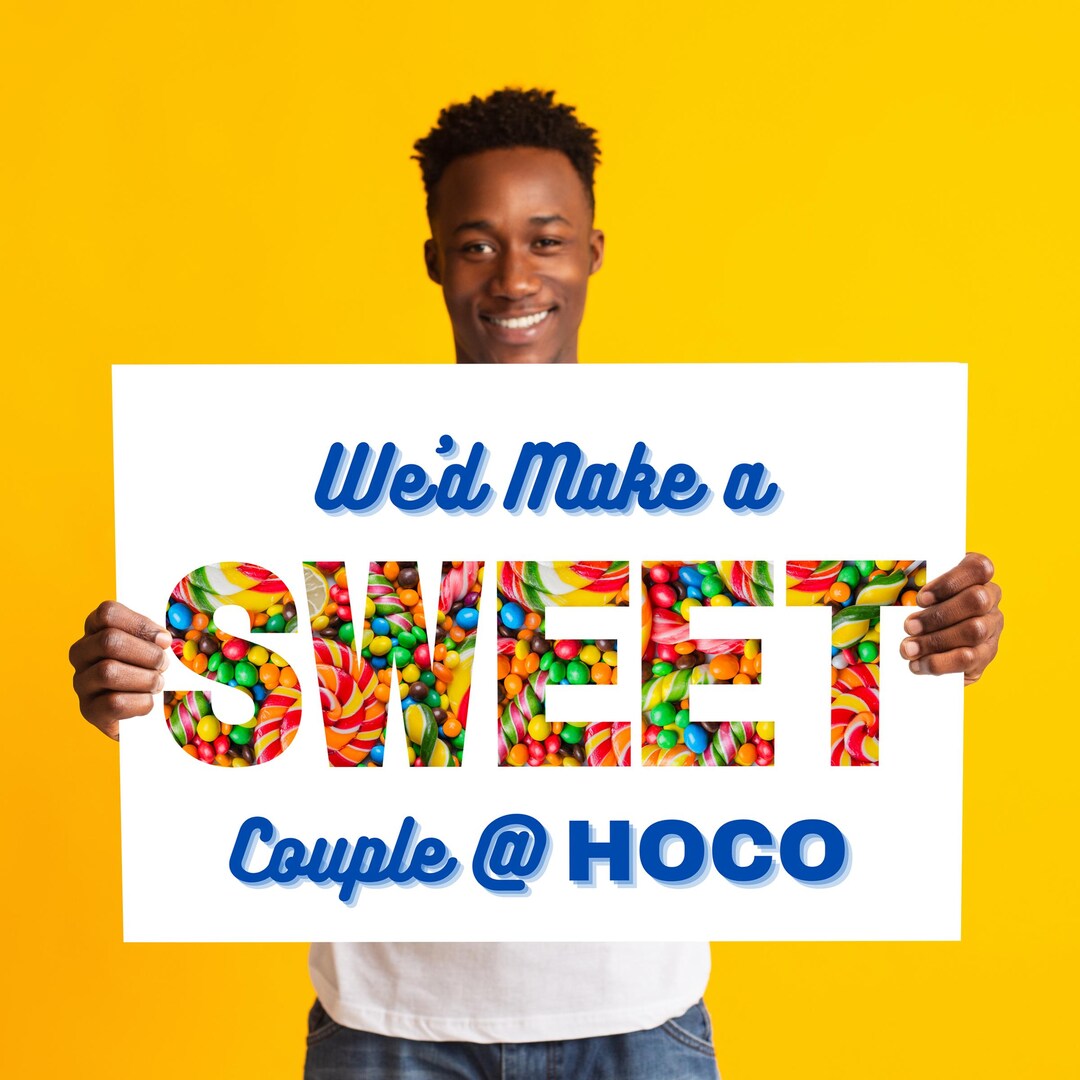 Candy Homecoming Proposal Poster, We'd Make A Sweet Couple, Promposal ...