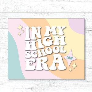 In My High School Era Sign, First Day of High School Photo Prop, First ...