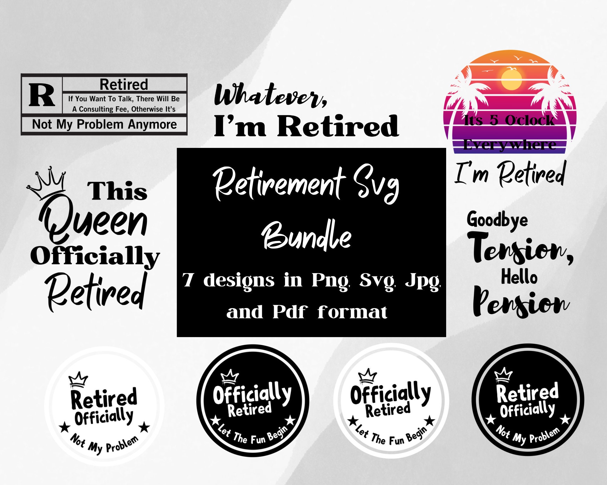 Retirement Svg Bundle, Retirement Saying Png Digital Download, Cricut ...