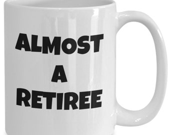 Almost Retired Cup - Etsy
